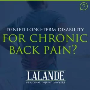 Long-Term Disability Lawyer for Back Pain & Disc Disease